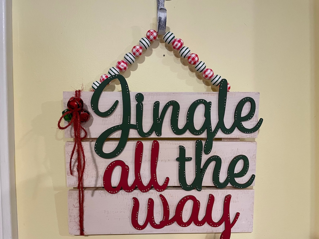 Jingle All the Way Hanging Sign, Holiday Jingle Bells Sign, Pallet ...