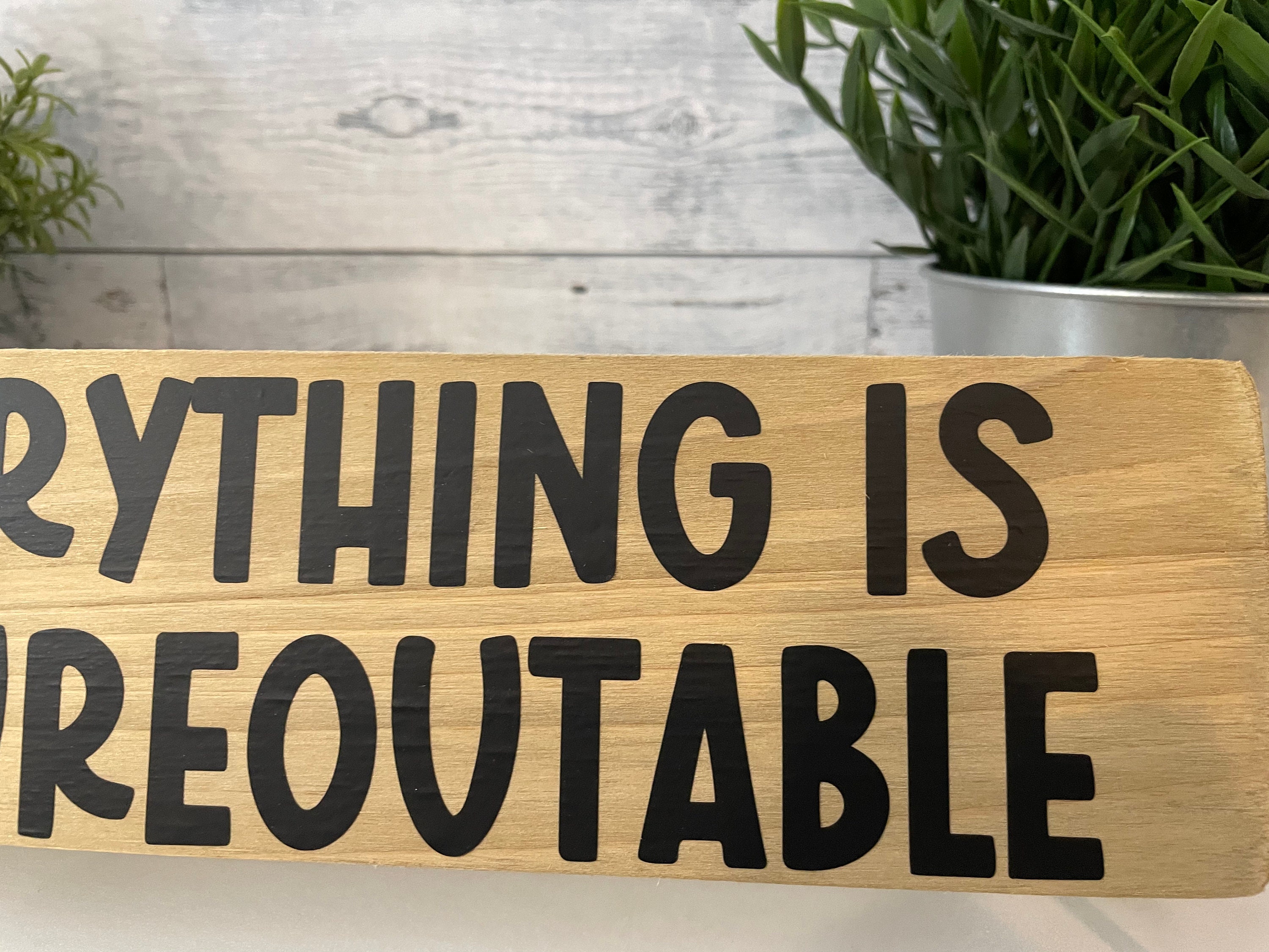 Everything is Figureoutable Sign, Black Iron Stand With Wood Sign ...