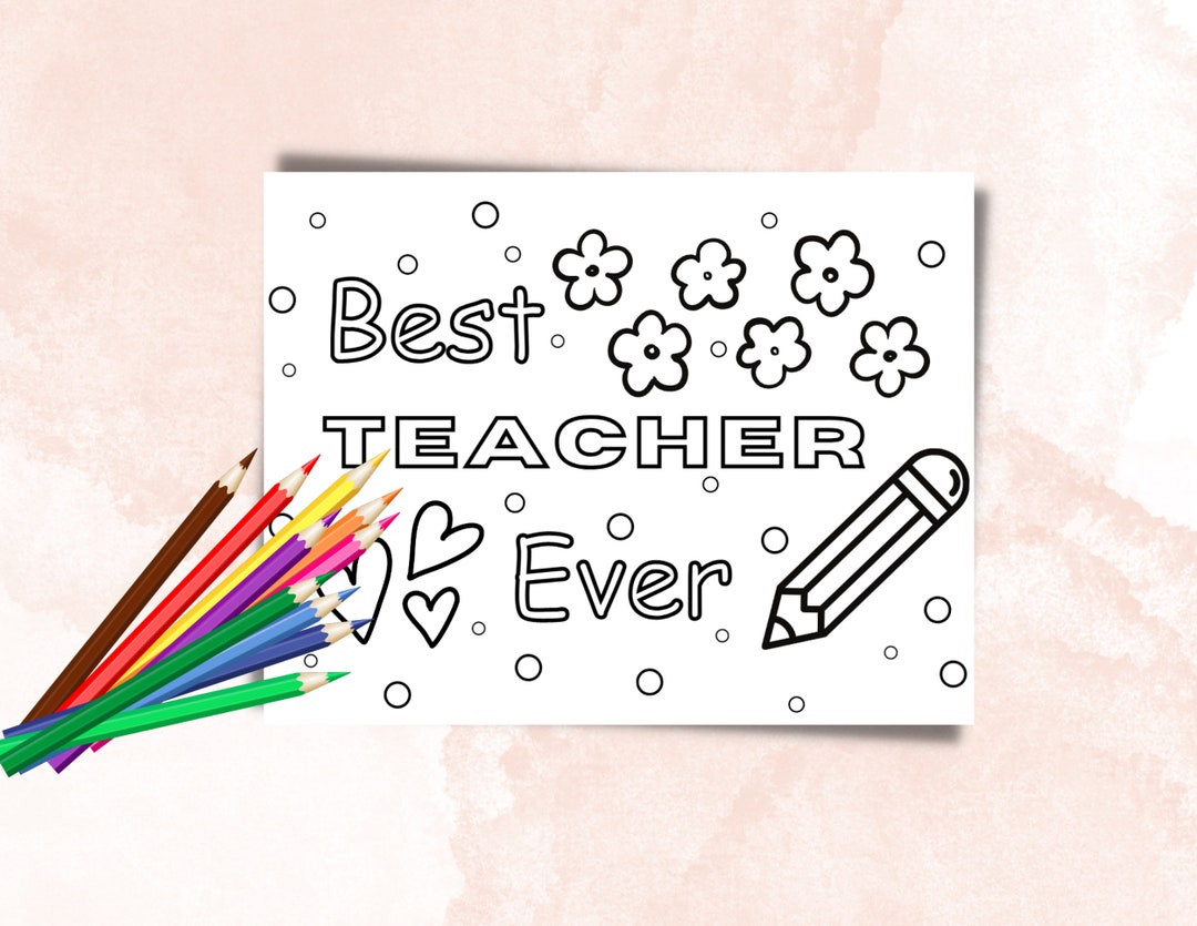 Best Teacher Ever Coloring Sheet - Etsy