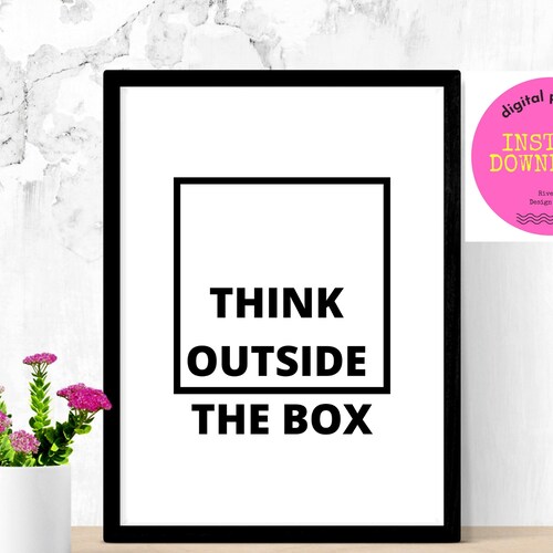 Think Outside the Box Print Printable Wall Art Print Digital - Etsy
