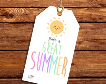 Printable Have a Great Summer Tag, End of School Year Tag, Sunshine Tag ...