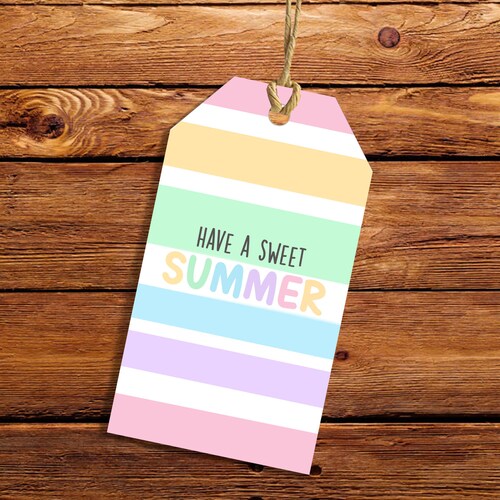 INSTANT DOWNLOAD Have a Sweet Summer / Gift Tags Teachers PTO - Etsy