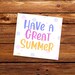 PRINTABLE Have a Great Summer Tag, Summer Gift Tag, Printable Tag ...