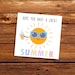 PRINTABLE Hope You Have Agreat Summer Tag, Summer Gift Tag, Summer ...