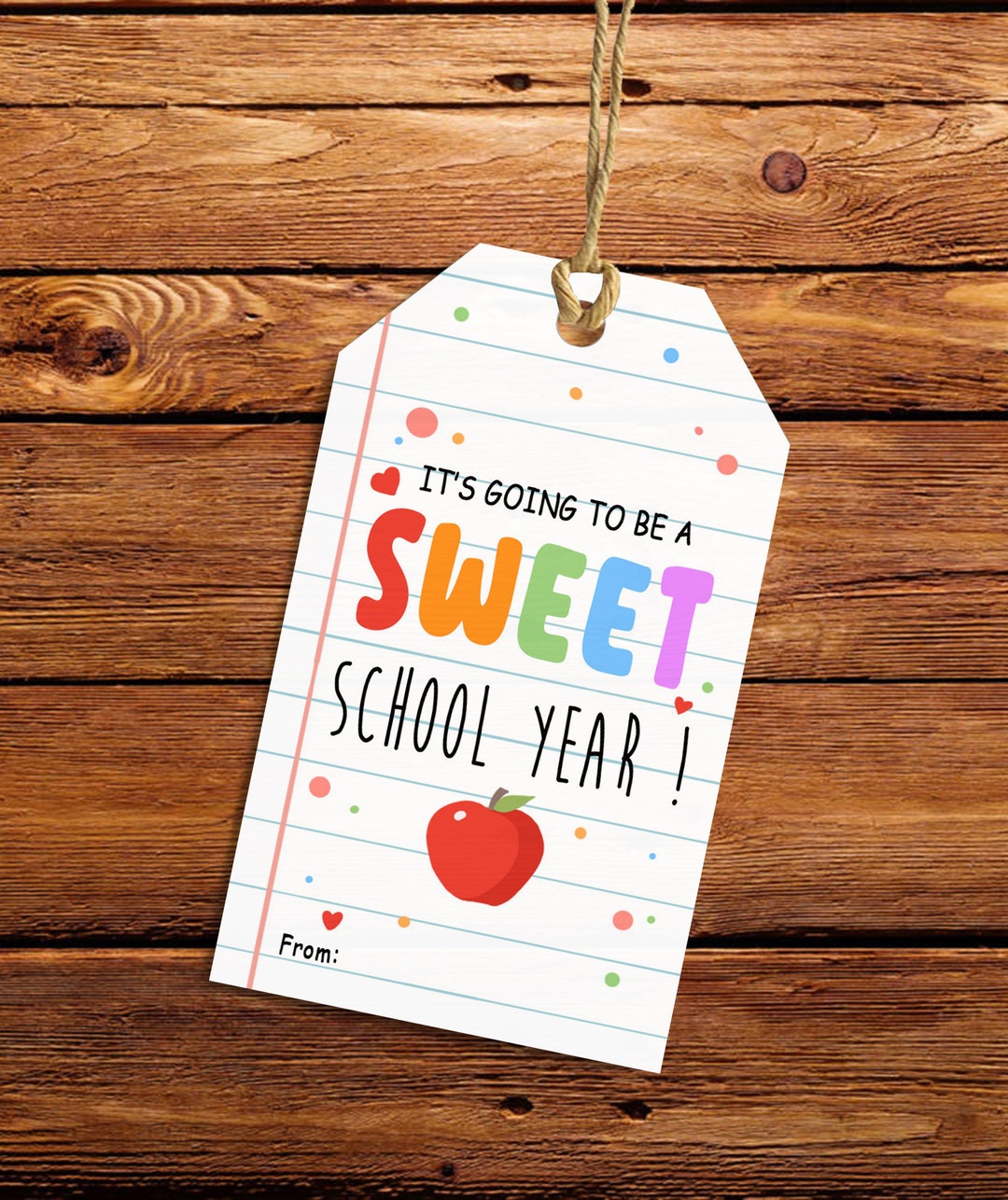 Its Going to Be a Sweet School Year Tag, Printable Back to School Tag ...