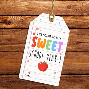 Its Going to Be a Sweet School Year Tag, Printable Back to School Tag ...
