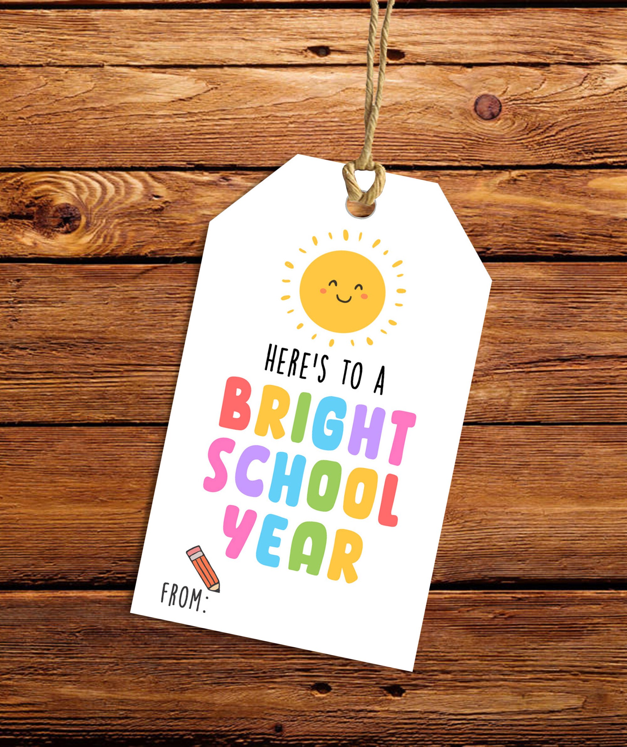 Here's to a Bright School Year Tag, Printable Back to School Tag ...