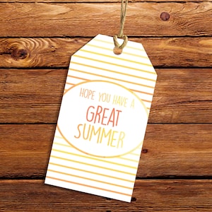 Printable Hope You Have a Great Summer Tag, Printable Tag, Rainbow Tag ...