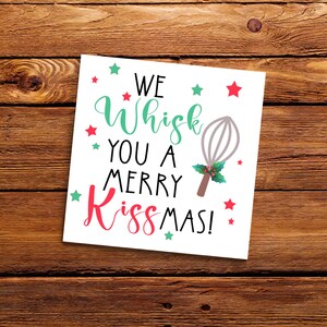 We Whisk You a Merry Kissmas Square Tag, Printable Christmas Tag ...
