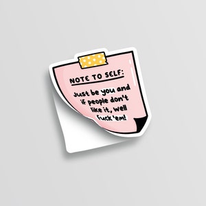 Note to Self Sticker - Just Be You Sticker, Positivity Sticker ...