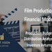 Film Production Financial Model | Production Budget | Distribution ...