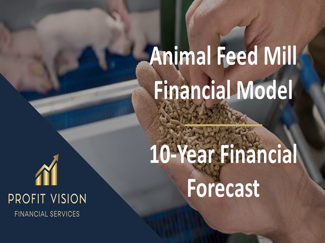 Animal Feed Mill – 10 Year Financial Model - Etsy