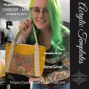 Oxbow Mini by Noodlehead and Inspired by Sewgnar on Youtube Acrylic ...