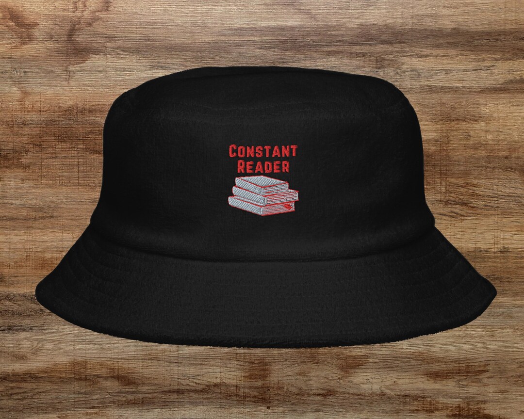 Constant Reader Bucket Hat, Stephen King Outfit, Gift for Bibliophile ...