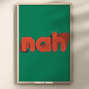 Nah No Downloadable Art Retro Art Printable Wall Art Self - Etsy