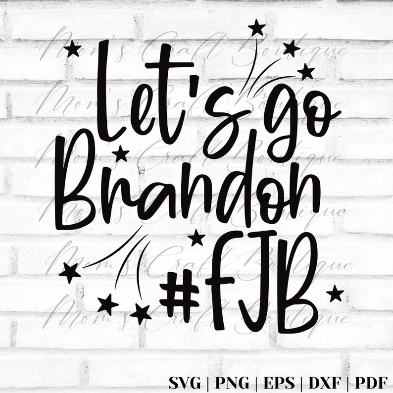 Let's Go Brandon FJB SVG | Etsy