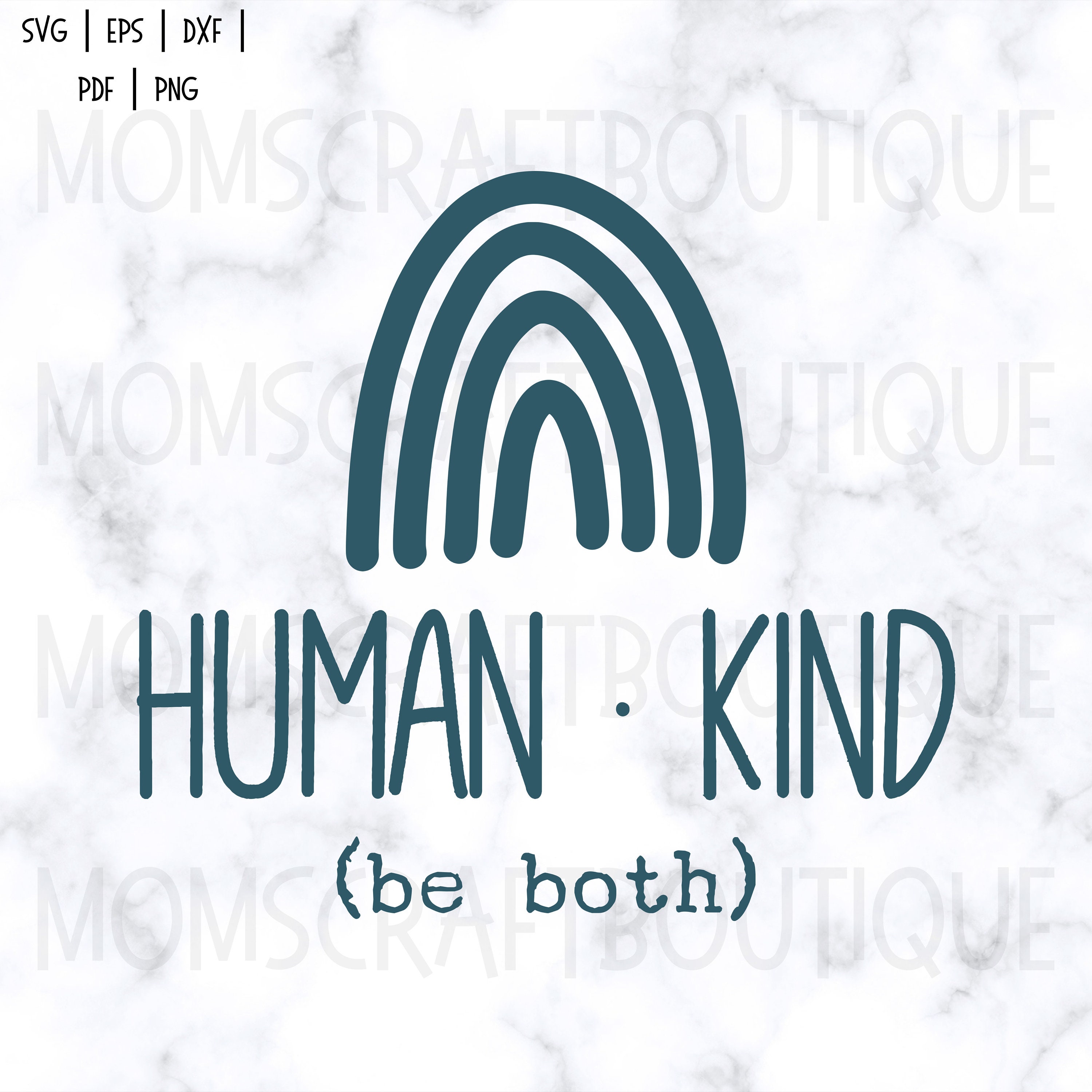 Human Kind Be Both Rainbow svg png eps pdf dxf Instant | Etsy