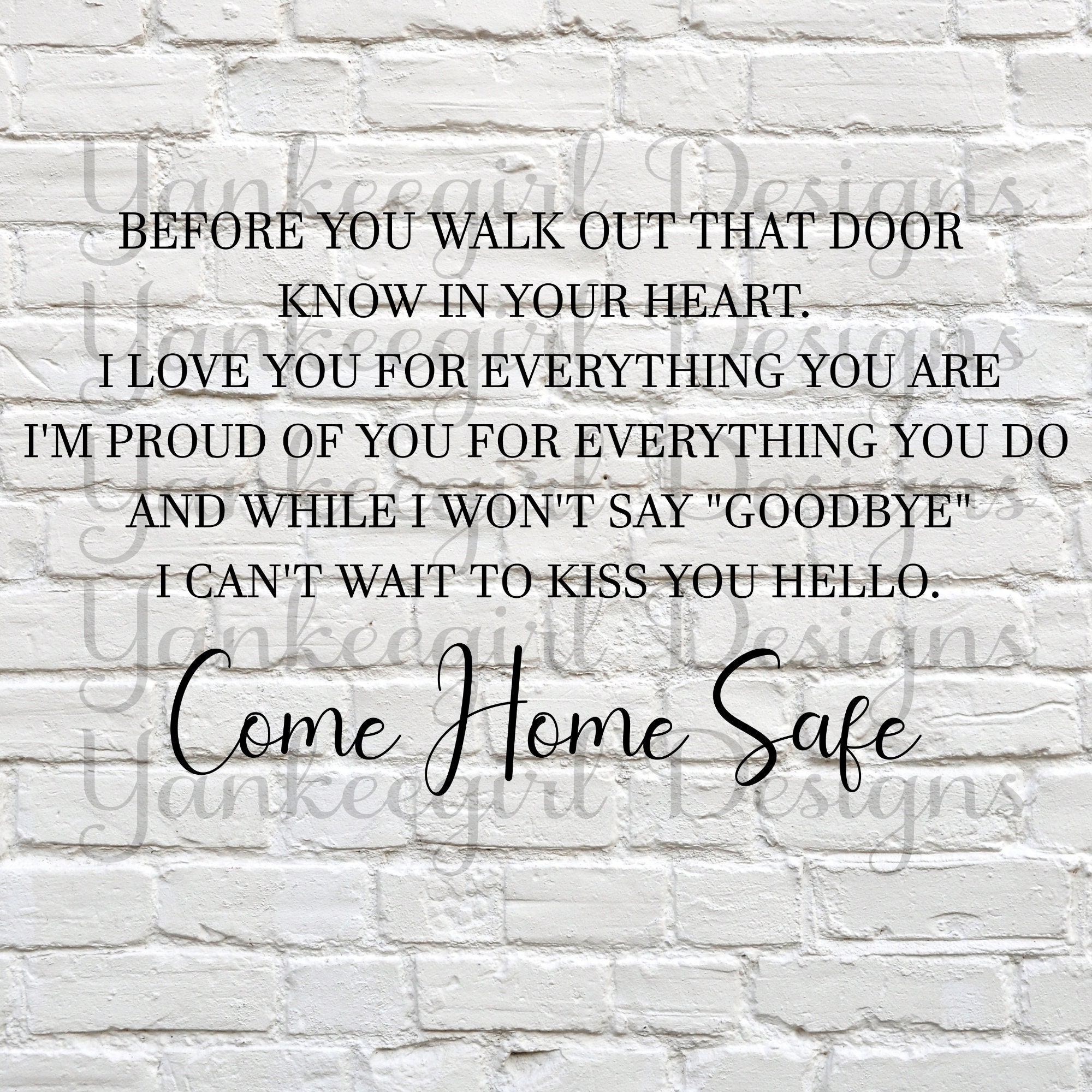 Waiting For You To Come Home Quotes