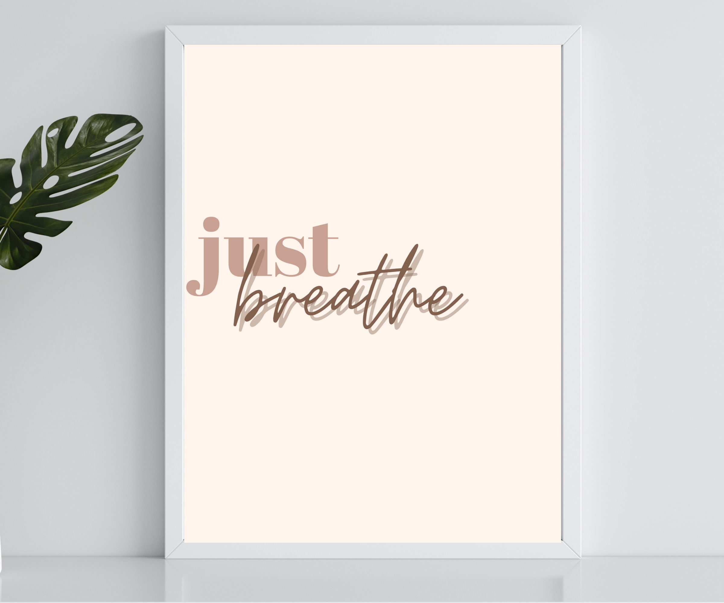 Just Breathe Quote Poster Print Wall Art Quotes Quote Wall - Etsy UK