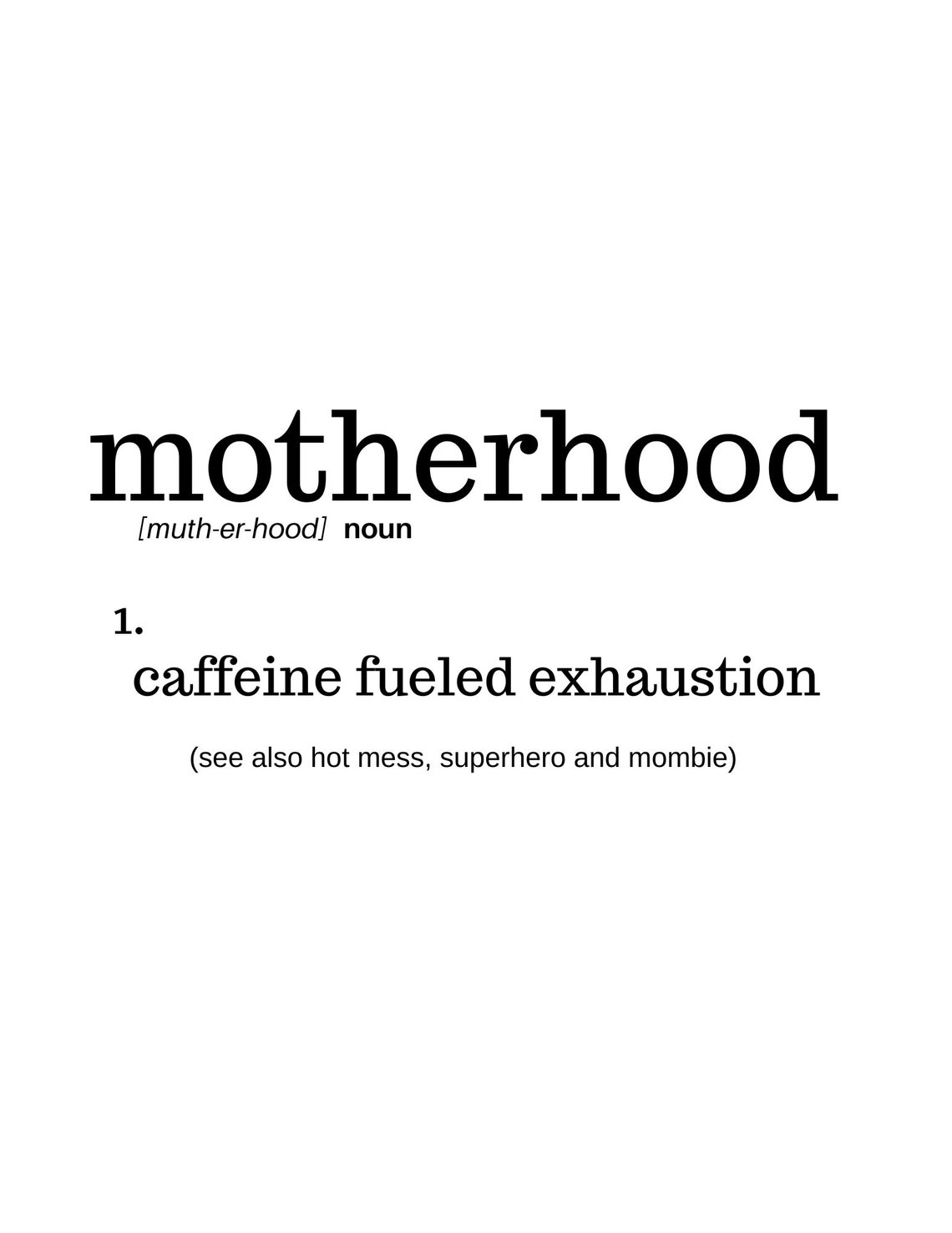 Motherhood Definition Print, Motherhood Definition Printable, Mother's ...