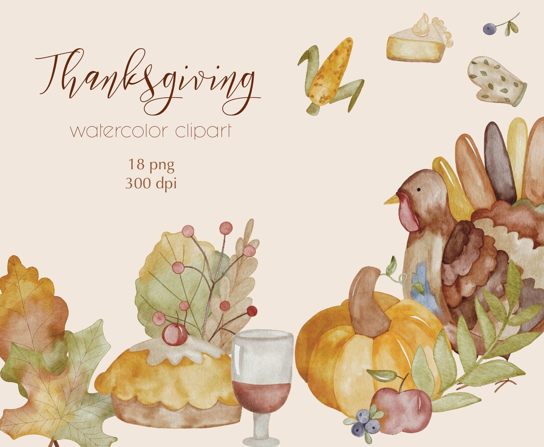 Watercolor Thanksgiving Clipart, Holiday Turkey PNG, Pumpkin Pie ...