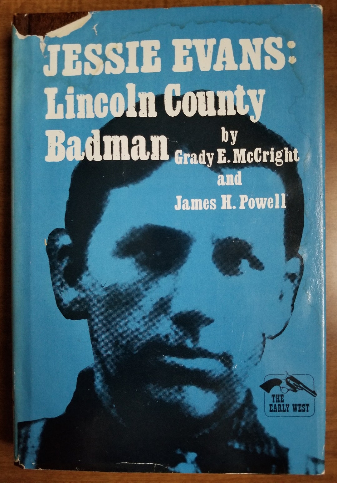 Jessie Evans: Lincoln County Badman by Grady Mccright & James Powell ...