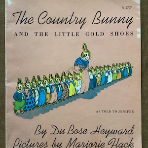 The Country Bunny and the Little Gold Shoes by Du Bose Hayward Vintage ...