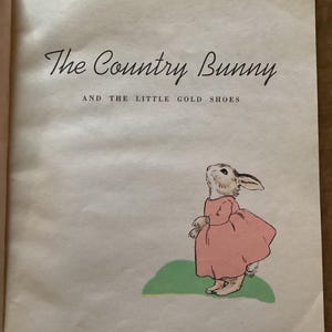 The Country Bunny and the Little Gold Shoes by Du Bose Hayward Vintage ...