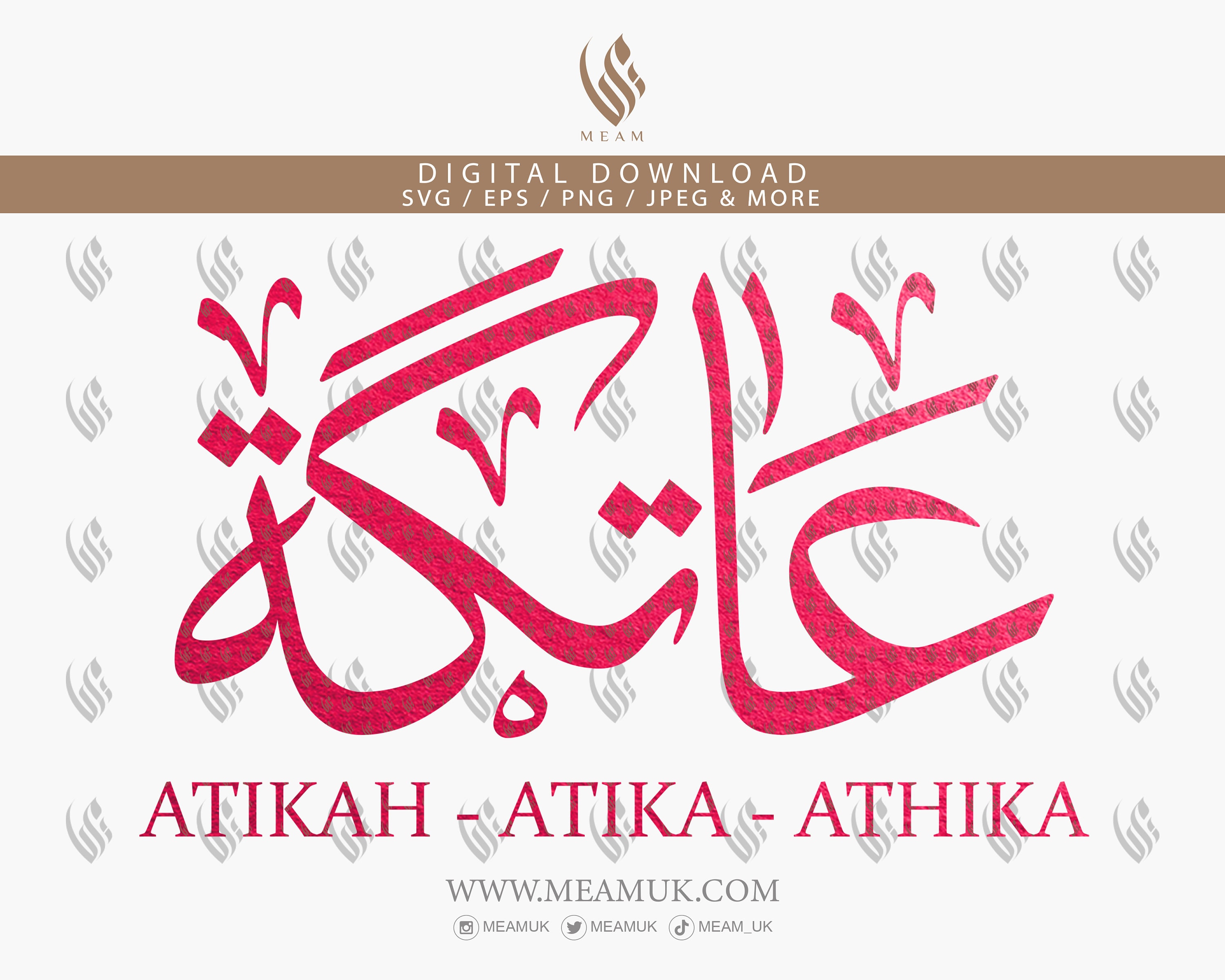 Atika Atikah In Arabic Calligraphy Svg Digital Download Files Cut For