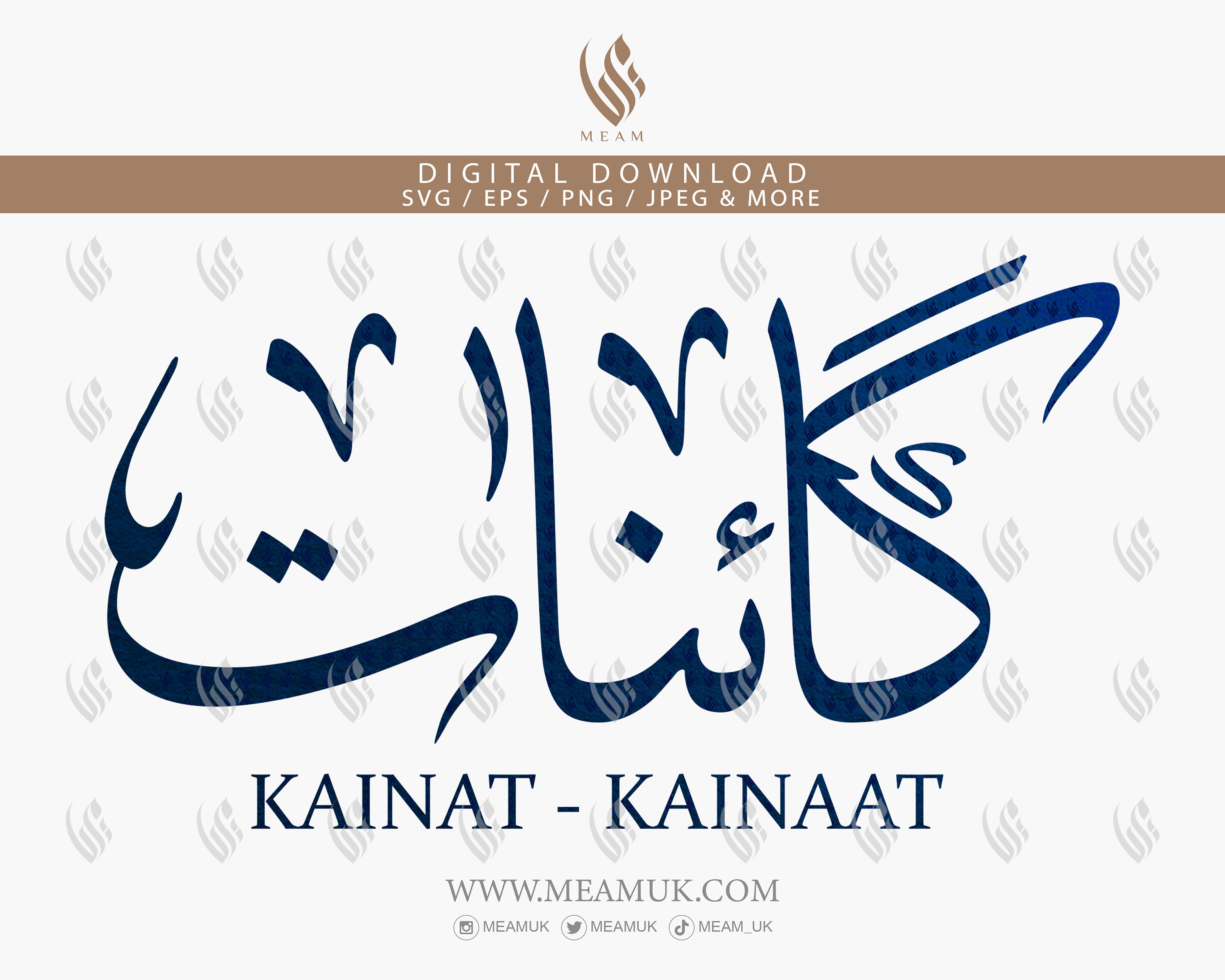 Kainat Kainaat in Arabic Calligraphy SVG, Digital Download Files, Cut for Cricut, Silhouette ...