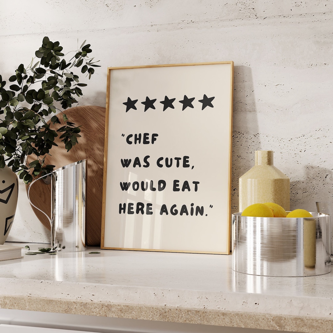 Chef Was Cute Would Eat Here Again Poster Print, Funny Typography Print ...