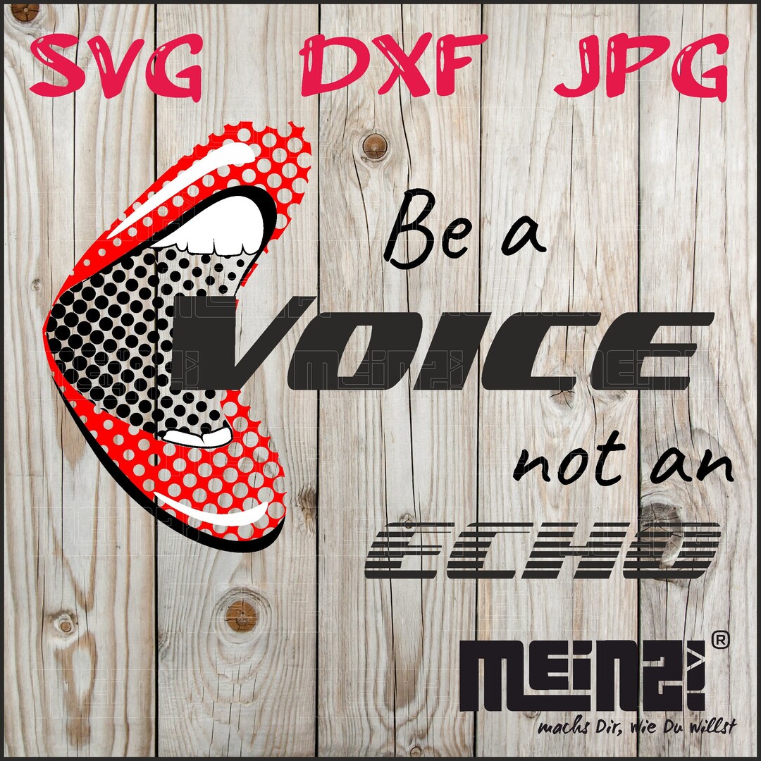 Plotter File Saying be a Voice SVG DXF JPG - Etsy