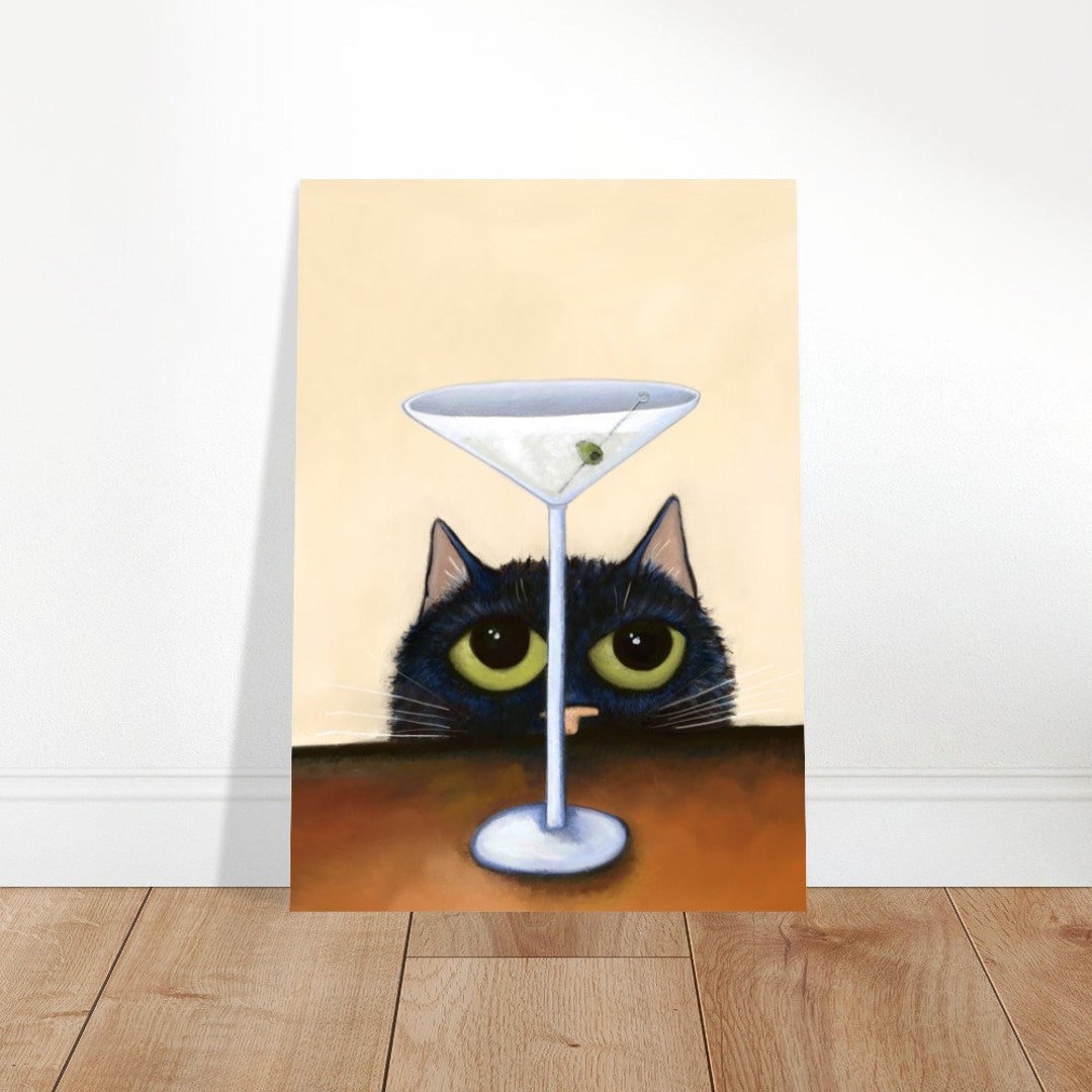 Cat and Martini / Funny Cat Wall Art / Matt Printed Poster / 170 G ...
