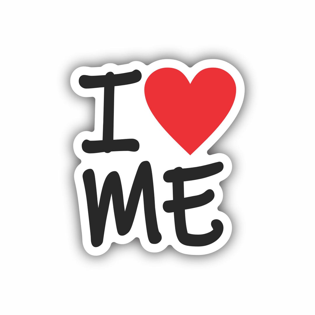 I Love Me, Hard Hat , Laptop, Water Bottle, Cooler, Funny, Sticker ...
