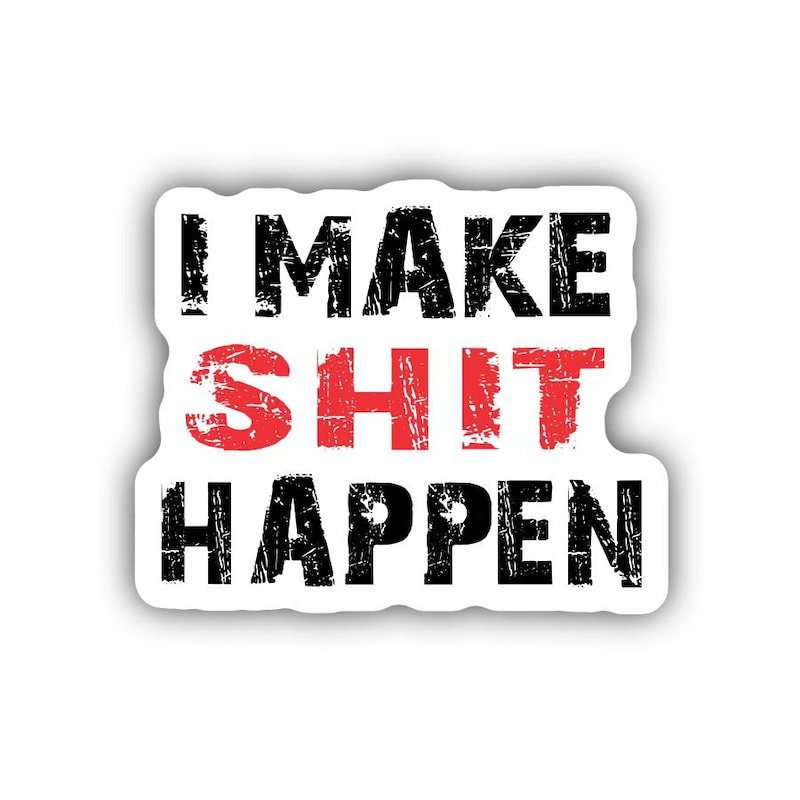 Make Shit Happen - Etsy