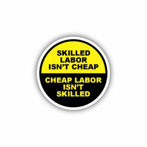 Skilled Labor Isn't Cheap, Hard Hat, Laptop, Water Bottle, Cooler ...