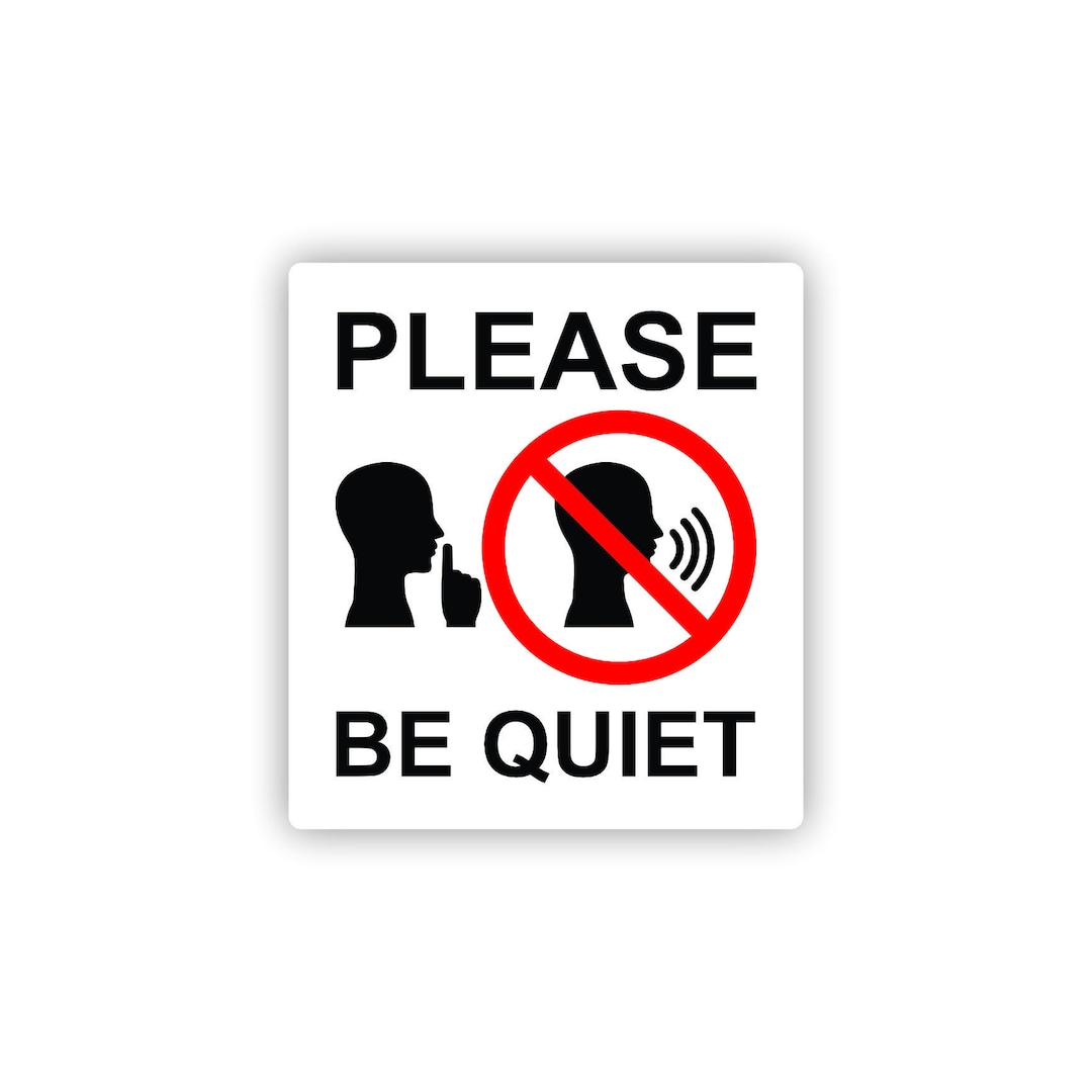 Please Be Quiet, Decal Sticker for Hotel, Motel, Airbnb, Vrbo, Store ...
