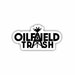 Oilfield Trash, Hard Hat, Laptop, Water Bottle, Cooler, Funny, Sticker ...