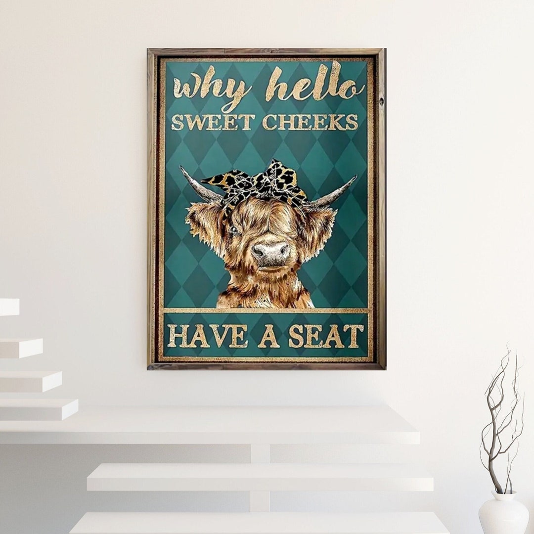 Highland Cattle Why Hello Sweet Cheeks Poster, Funny Heifer Highland ...