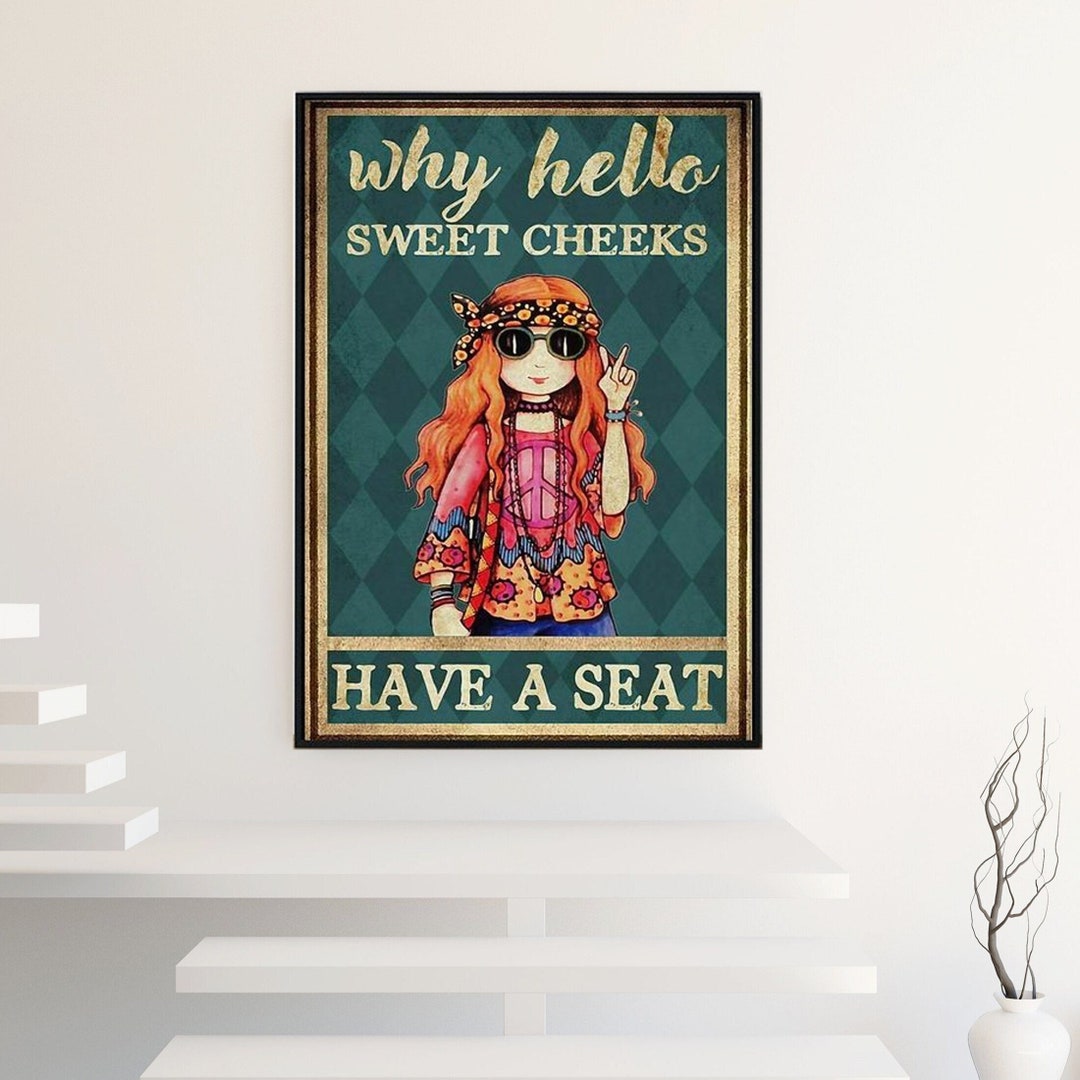 Hippie Girl Poster Why Hello Sweet Cheeks Print Retro Girl Kitchen