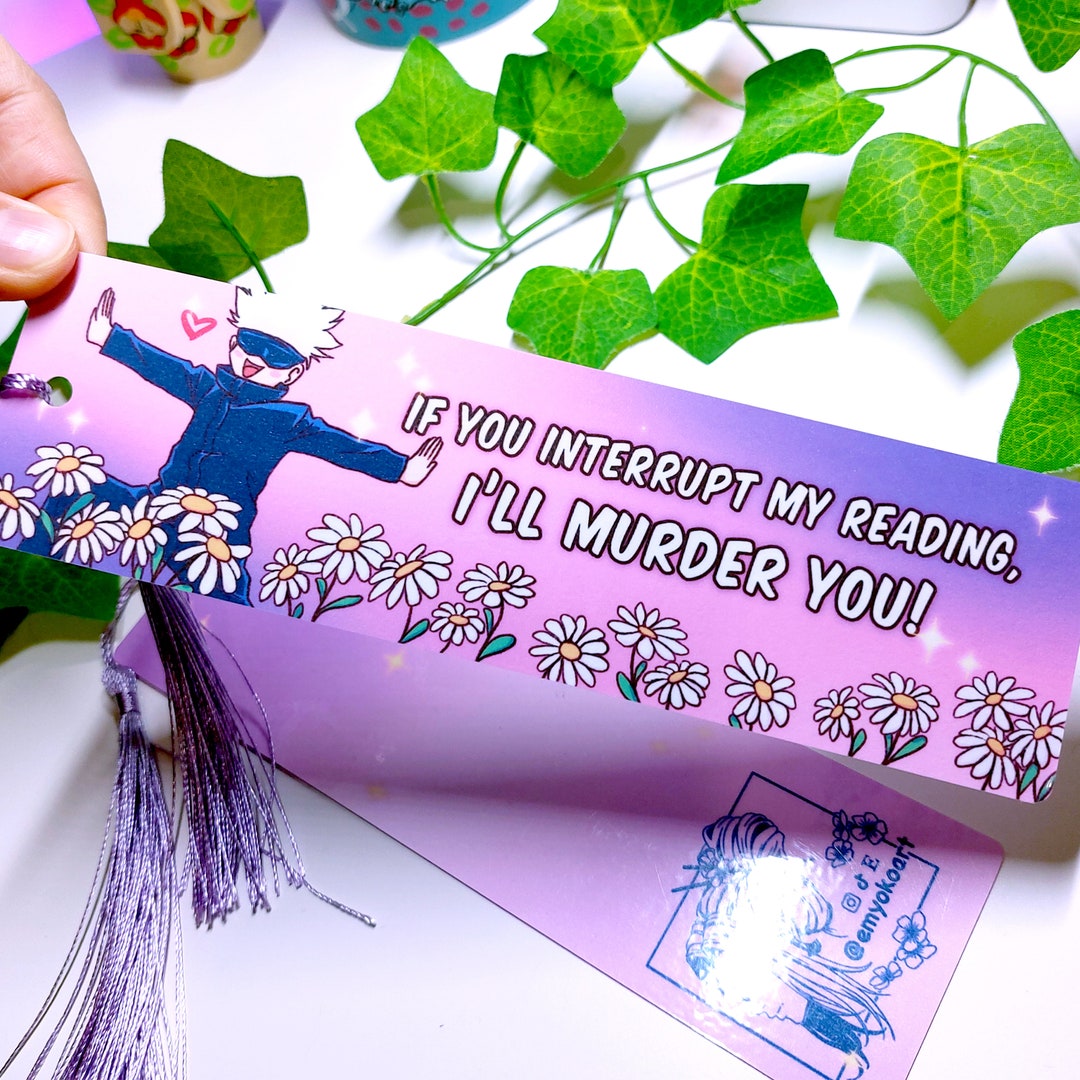 I'll Murder You Gojo Satoru Bookmark Funny JJK Gift Jujutsu Kaisen ...