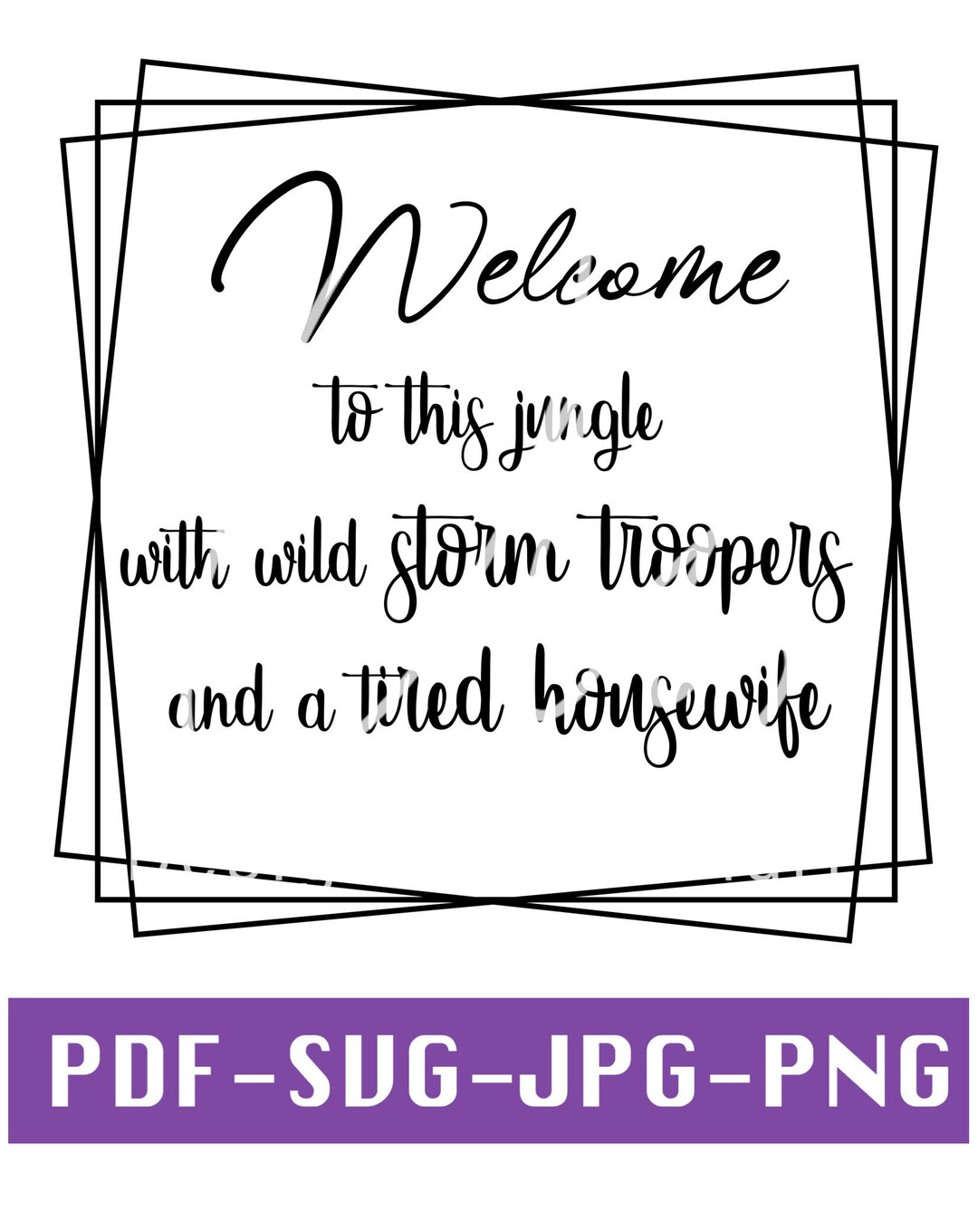 Welcome Sign Svg Funny Stormtrooper Saying Cut File for Signs or ...