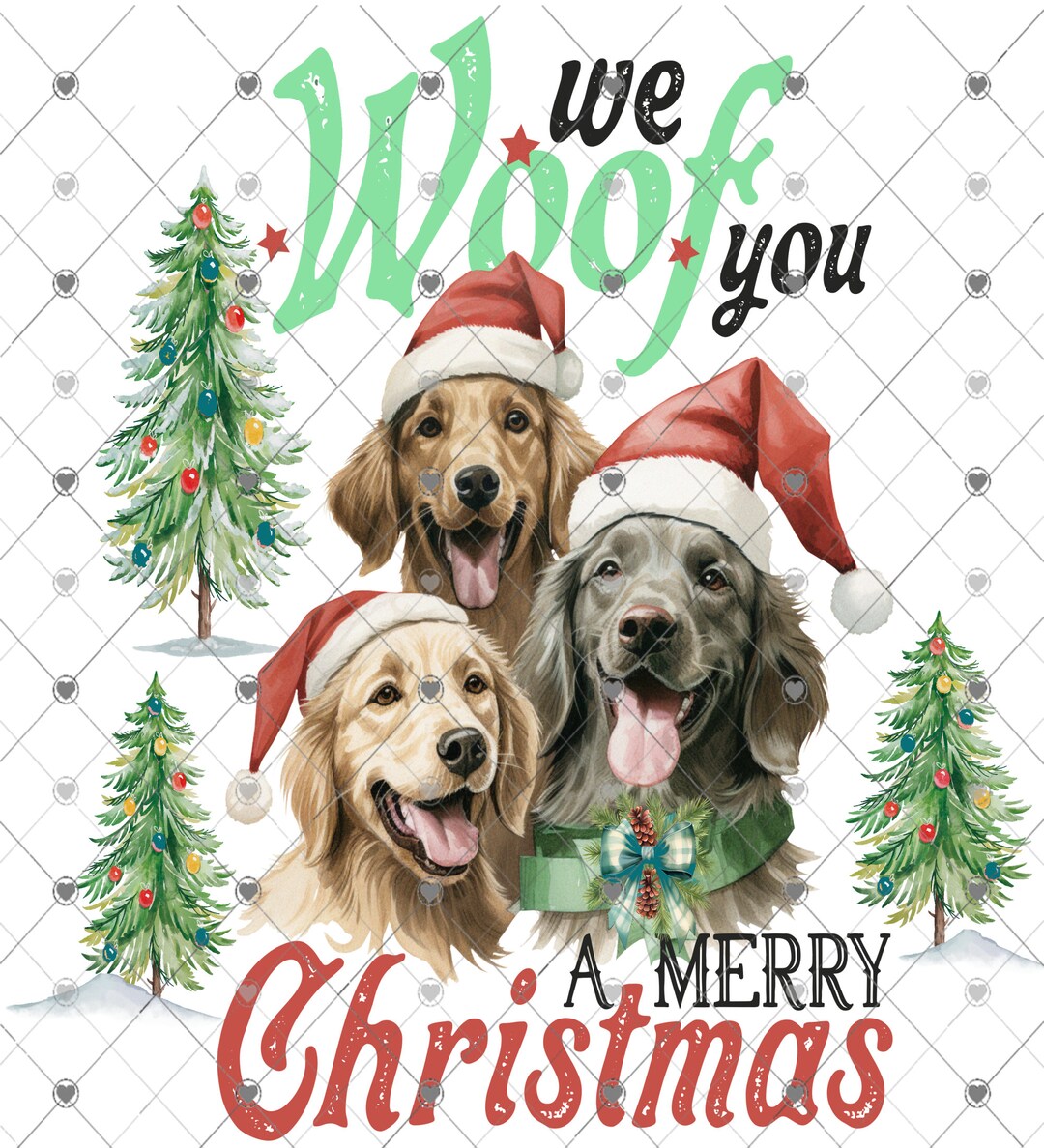 We Woof You a Merry Christmas, Dogs Christmas Download, Shirt Design ...
