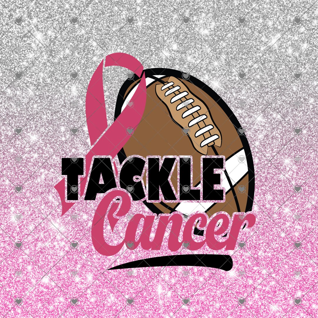 Tackle Cancer, Football. Pink and Silver Glitter Print 20 and 30 0z ...