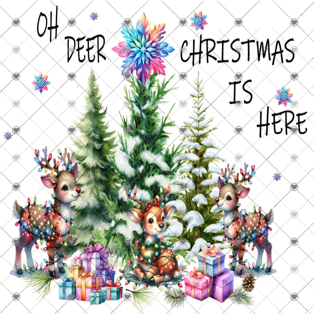 Oh Deer Christmas is Here, Cute Deer, 2 Versions Christmas Download ...