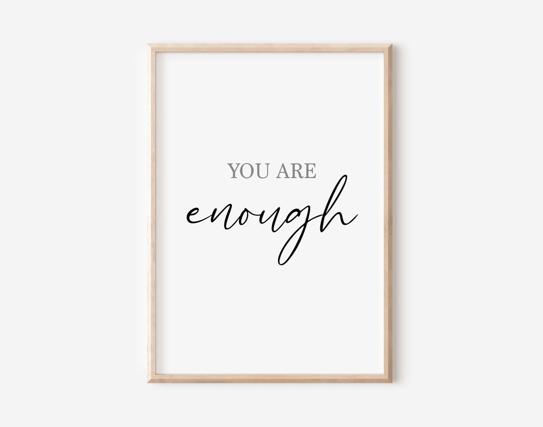 You Are Enough Print | Positive Vibes Print | Affirmations Posters ...