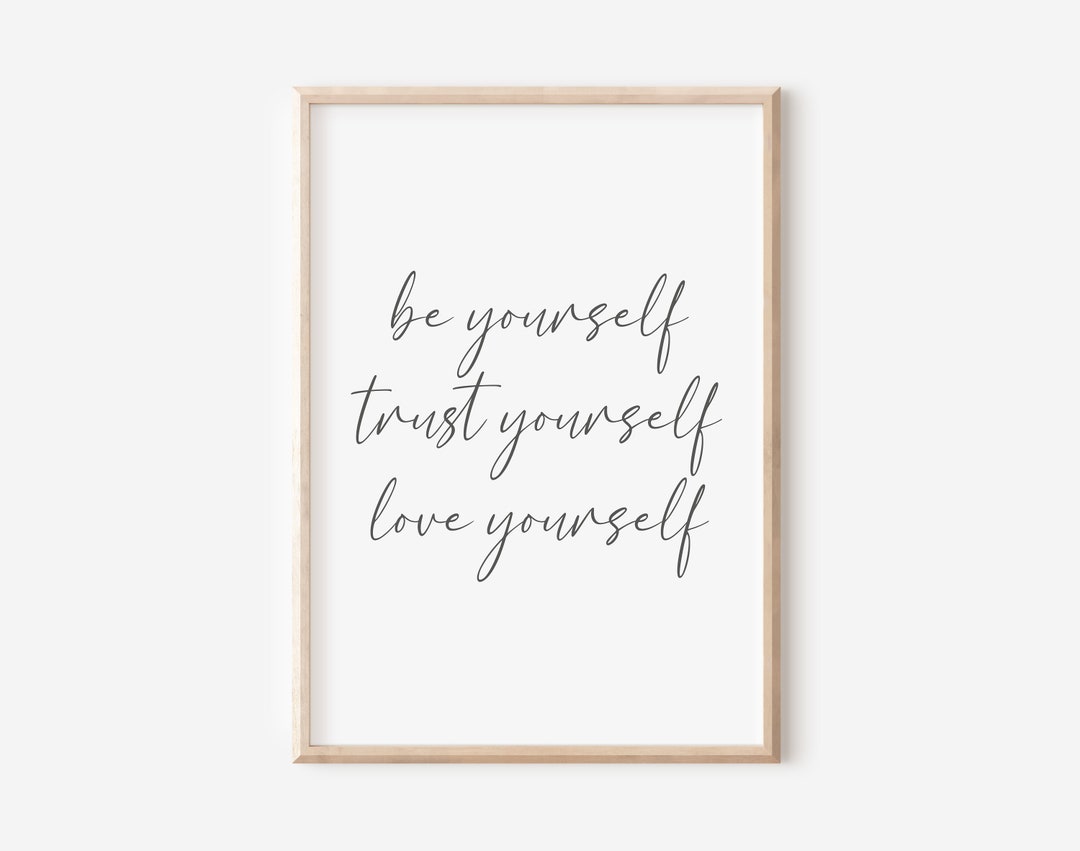 Be Yourself Poster | Positive Vibes Print | Posters | Download Print ...