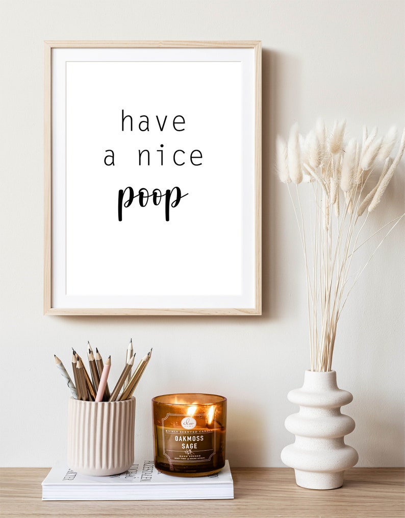 Have a Nice Poop Poster Bathroom Posters Digital Download Guest Toilet ...