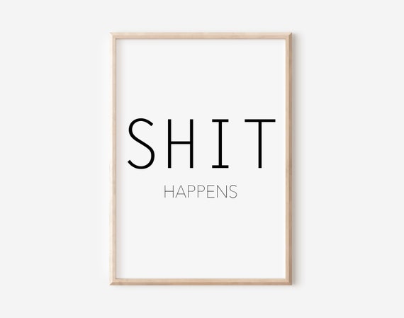 Shit Happens Poster