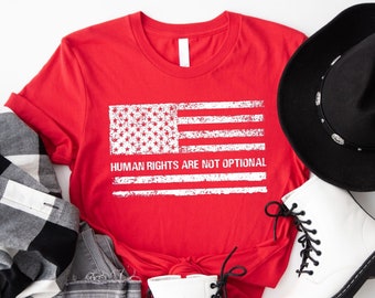 Human Rights Are Not Negotiable T-shirt, Freedom Justice Equality ...